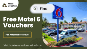 How To Find Free Motel 6 Vouchers in 2024?